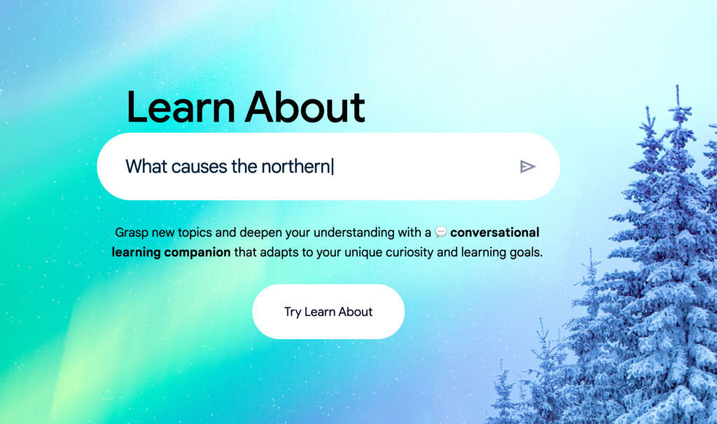 Google’s Learn About: New AI Tool for Online Education -2025